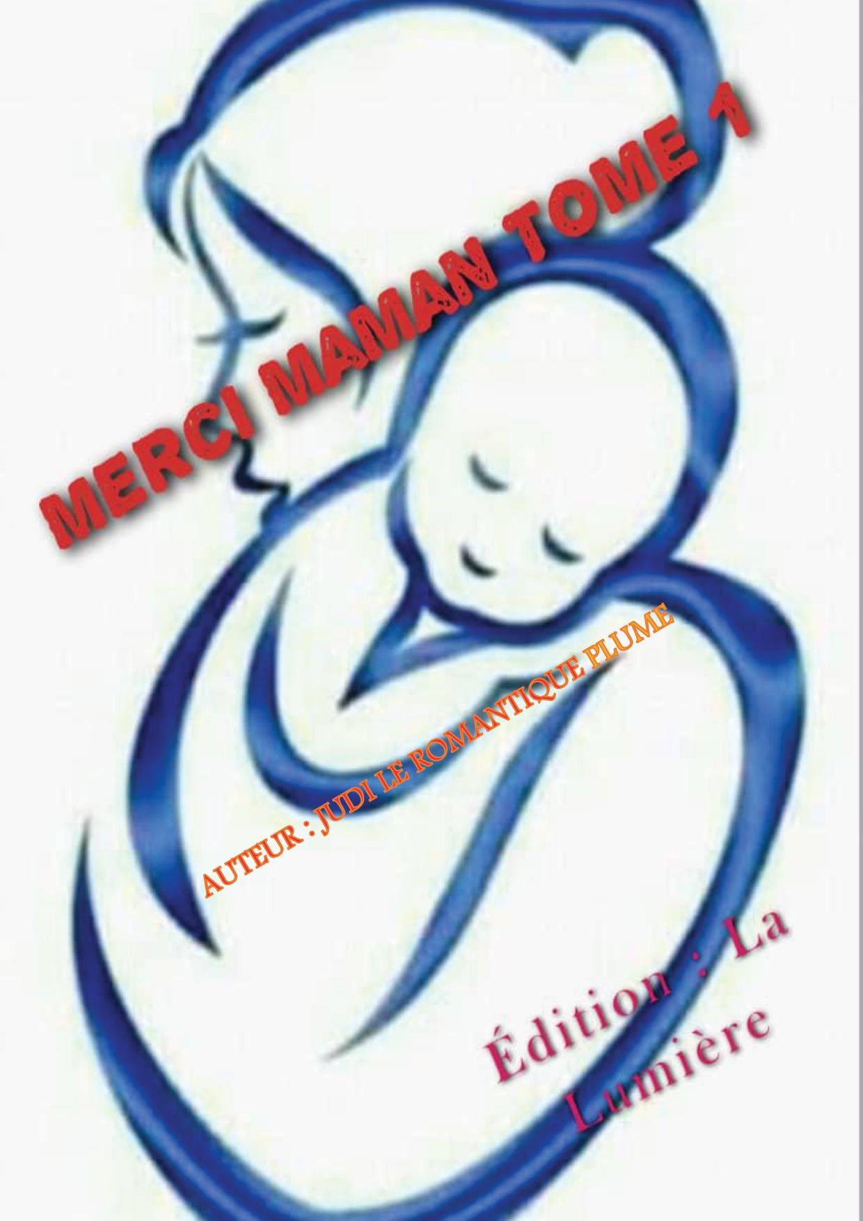 Merci maman (Tome 1) - Librairie CTAD